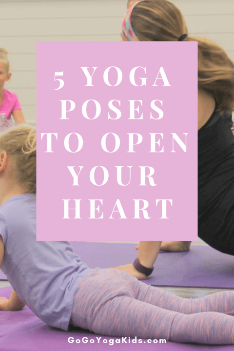 Kids Yoga Valentine Poses to Open Hearts and Minds-Go Go Yoga for Kids