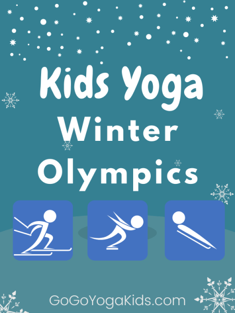 Olympics Yoga for Kids with Poses and Games! - Go Go Yoga For Kids