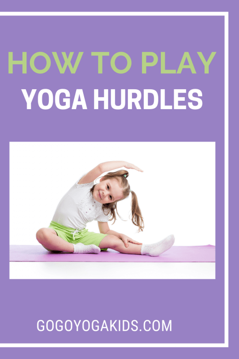 The Best Yoga Games for Children - Go Go Yoga For Kids